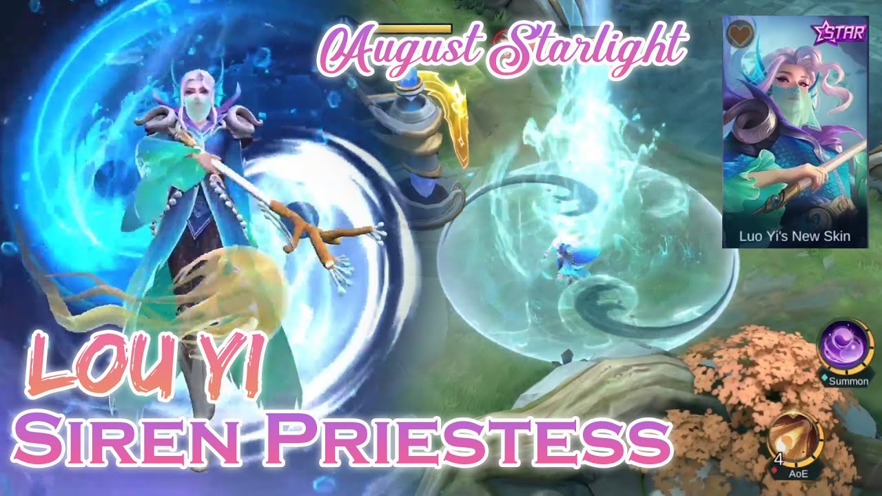 AUGUST STARLIGHT SKIN - LOU YI - SIREN PRIESTESS | MOBILE LEGENDS - YouTube