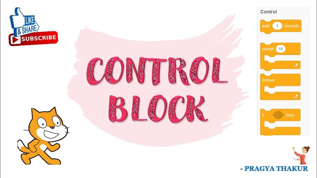 CONTROL BLOCKS - SCRATCH Programming - YouTube