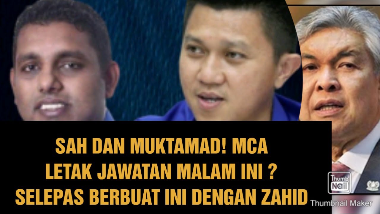 BERITA TERKINI!SAH DAN MUKTAMAD! MCA LETAK JAWATAN MALAM INI ? SELEPAS ...