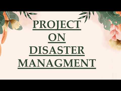 Project on Disaster management  for class 9/10