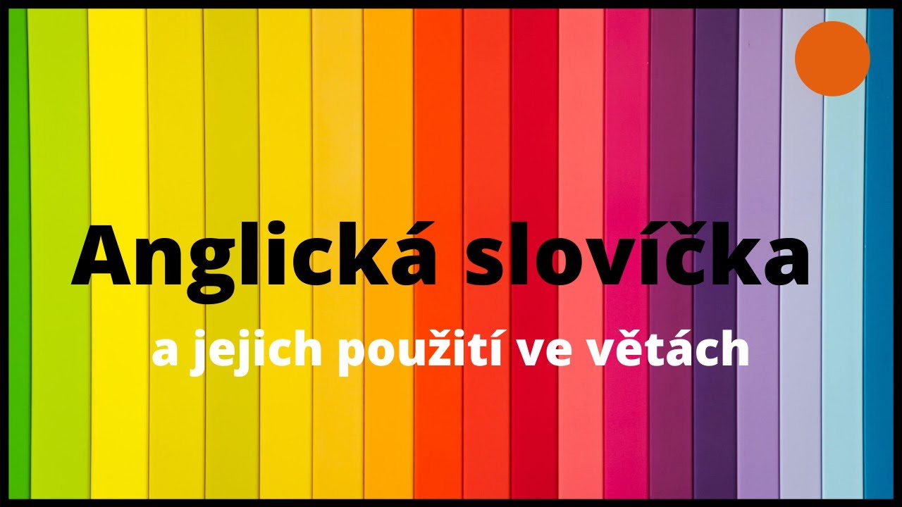 Angličtina - Anglická slovíčka a věty na poslech pro mírně pokročilé ...