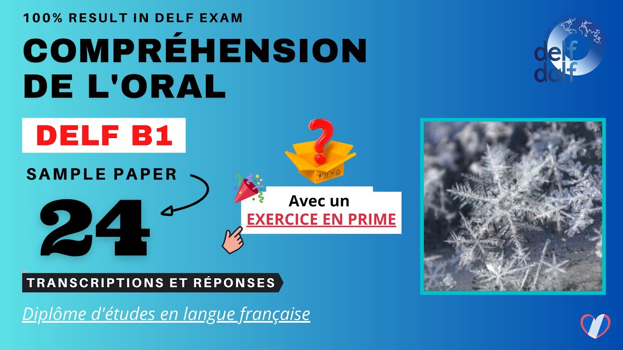 DELF B1 - Compréhension de l'oral [No.24] | DELF B1 Listening Practice ...