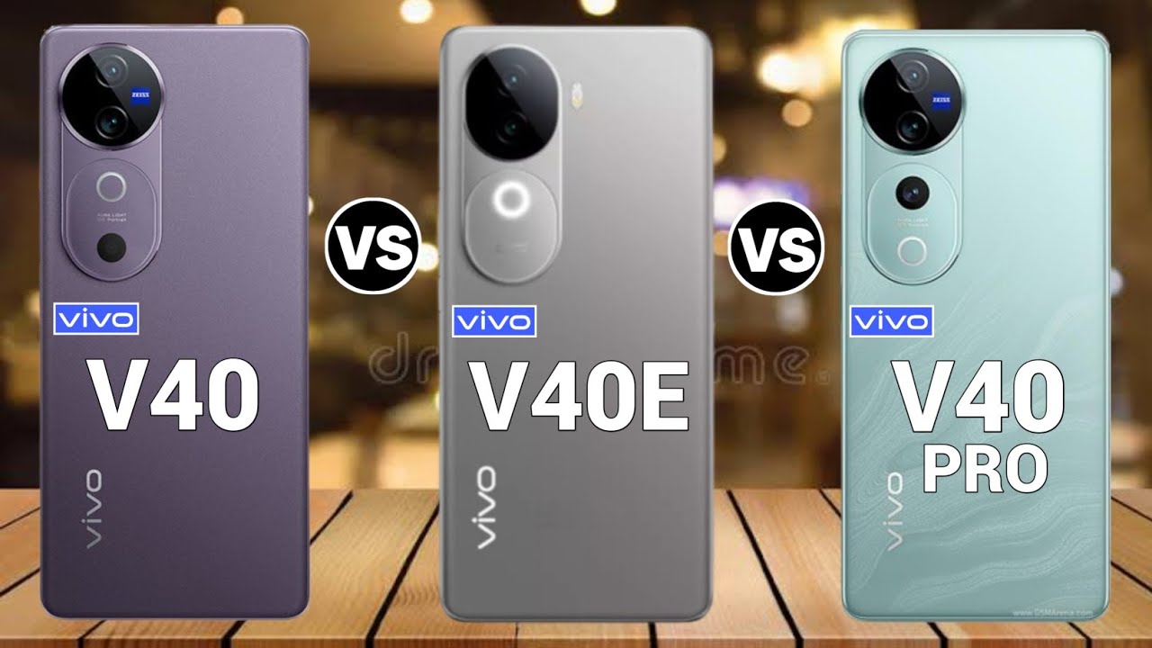 Vivo V40 Vs Vivo V40 Pro Vs Vivo V40e - YouTube