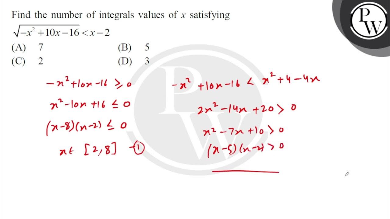 Find the number of integrals values of x satisfying -x2+10x-16