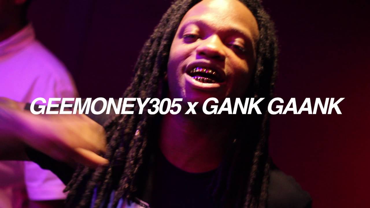 GANK GAANK & GEEMONEY305 - Work No More (Miami.FL) - YouTube