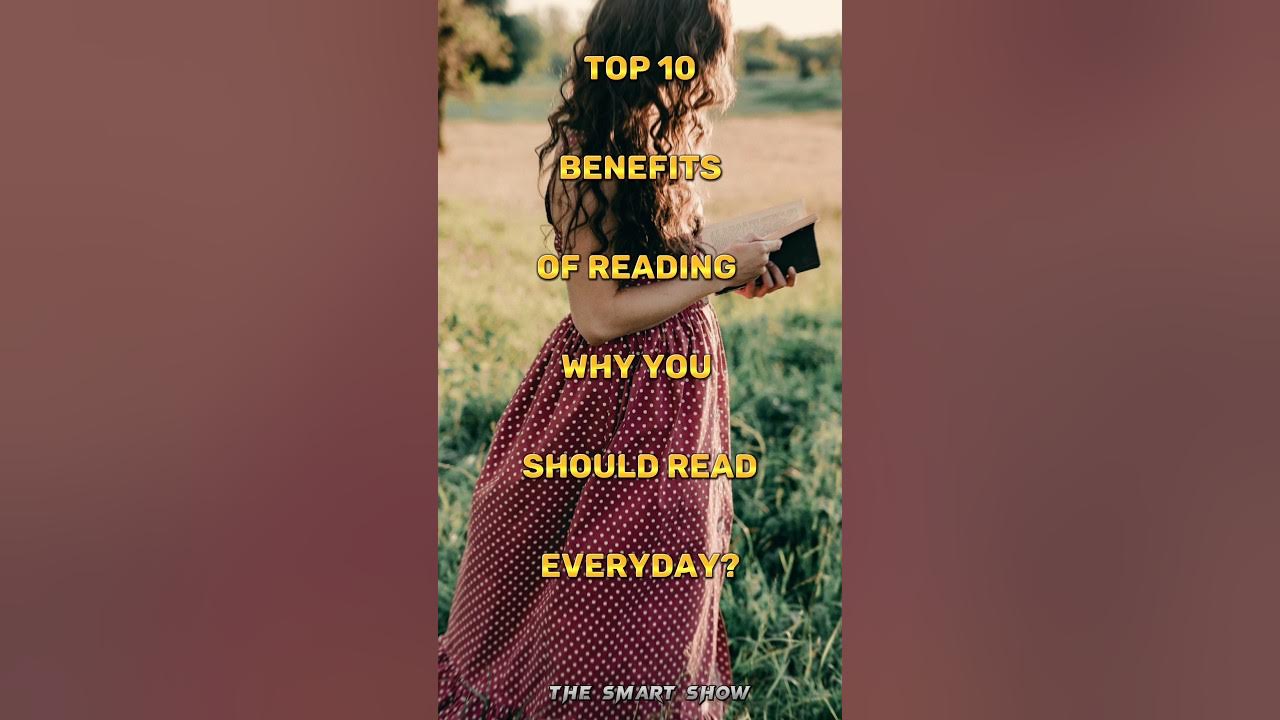 Top 10 benefits of reading | Why you should read everyday? #reading # ...