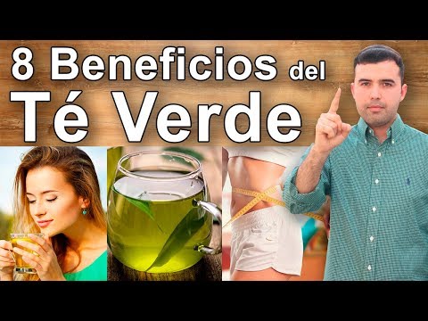 Beneficios y Propiedades del Te Verde - Para Que Sirve el Té Verde - Perder Peso y Salud