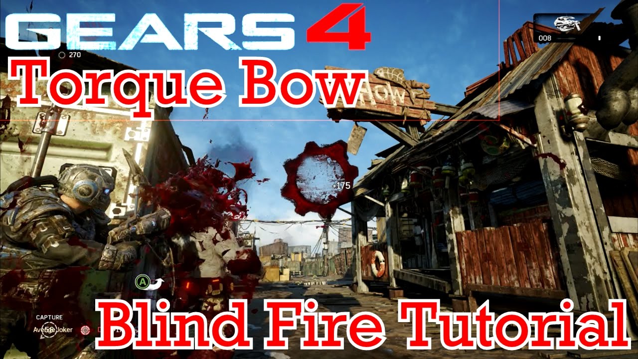 Gears Of War 4 - How To Blind Fire (Torque Bow) (Close/Medium/Long Range) - YouTube