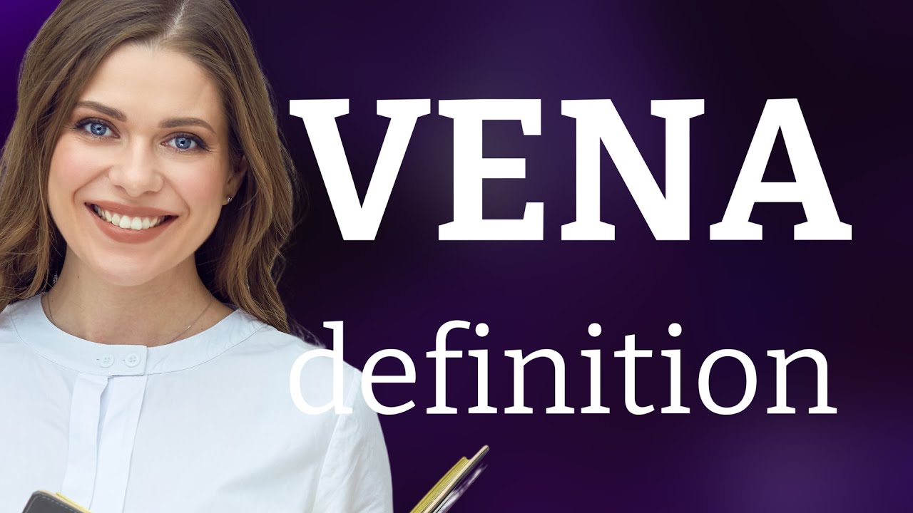Vena | definition of VENA - YouTube