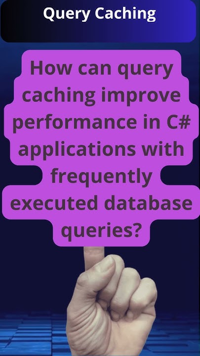 Improving Performance with Query Caching in C# Applications - YouTube