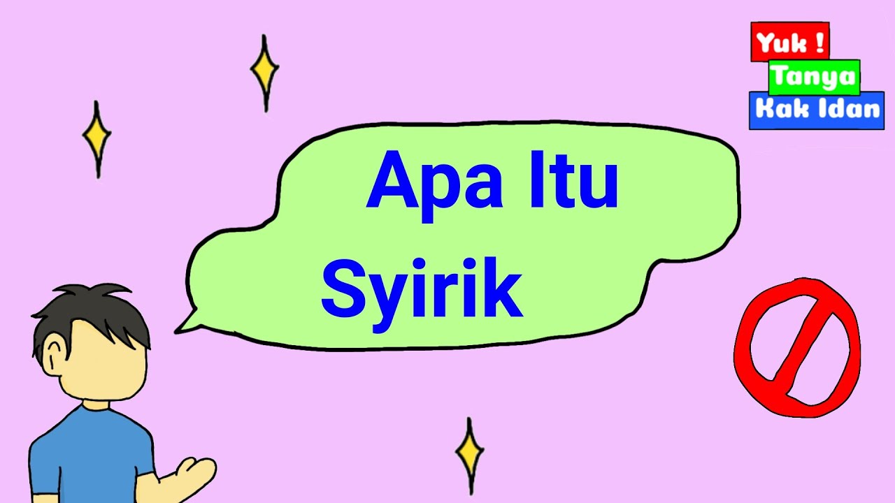 Apa sih syirik itu? (Kartun islami anak) - Yuk Tanya Kak Idan! - YouTube