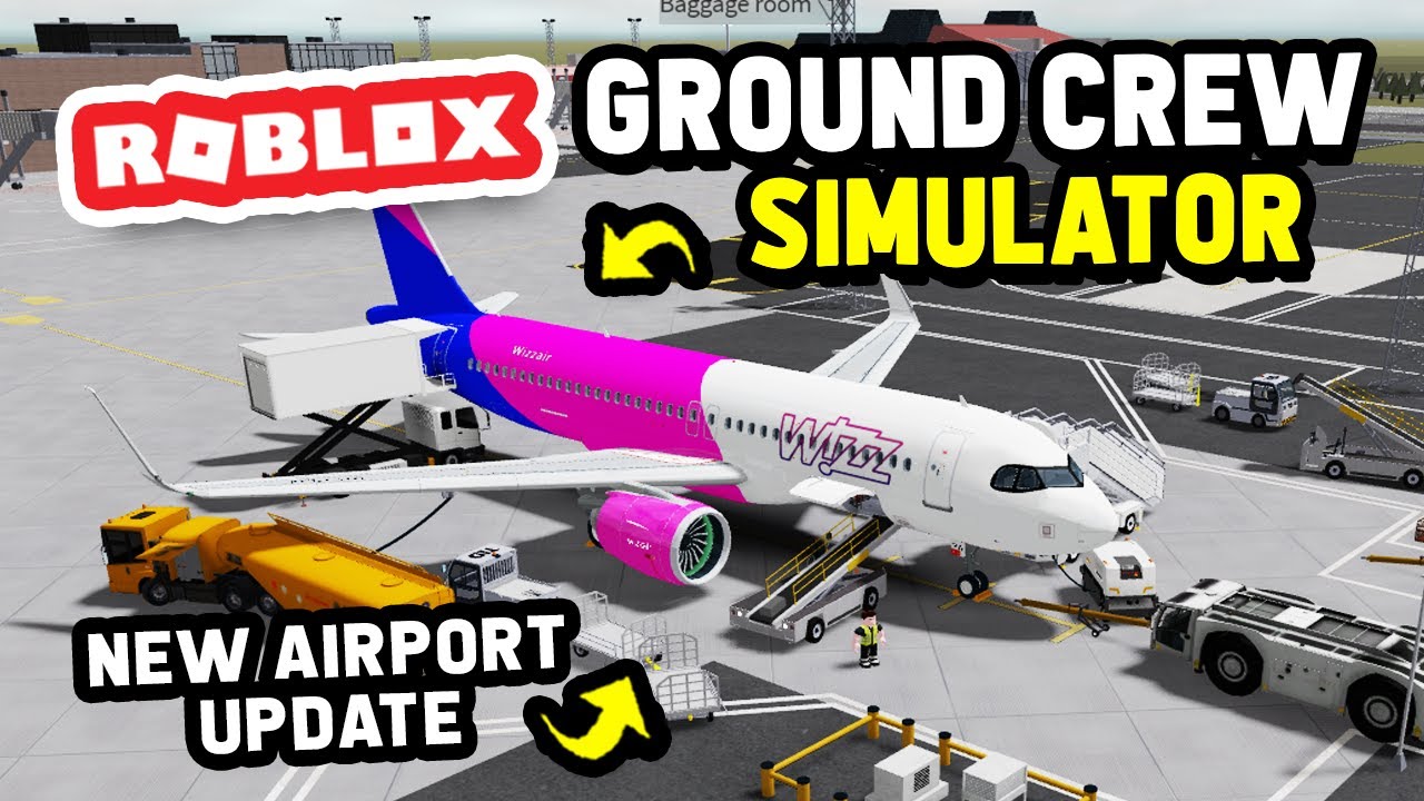 NEW AIRPORT UPDATE in Ground Crew Simulator Game on Roblox - YouTube