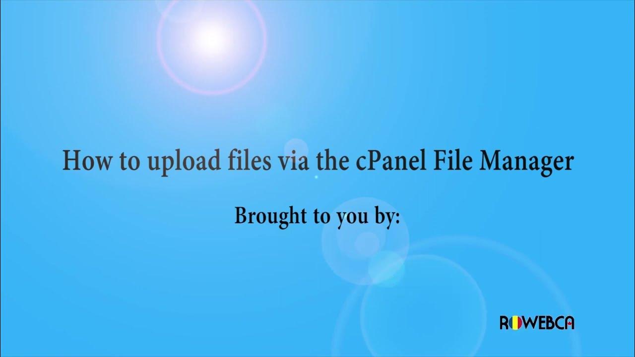 How to upload files via the cPanel File Manager with ROWEBCA - YouTube