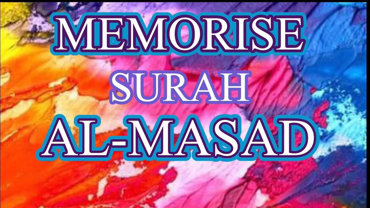 Memorise Surah Al- Masad - YouTube