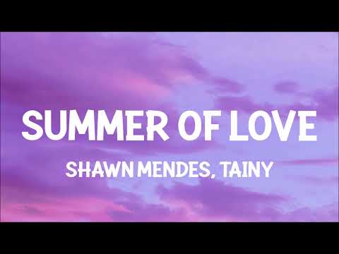 Shawn Mendes, Tainy - Summer Of Love (Lyrics)