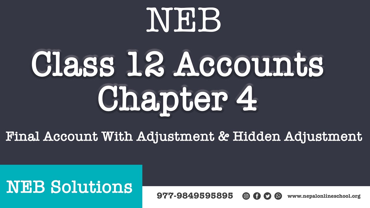 Class 12 Accounts-Chapter 4-Final Account With Adjustment & Hidden ...
