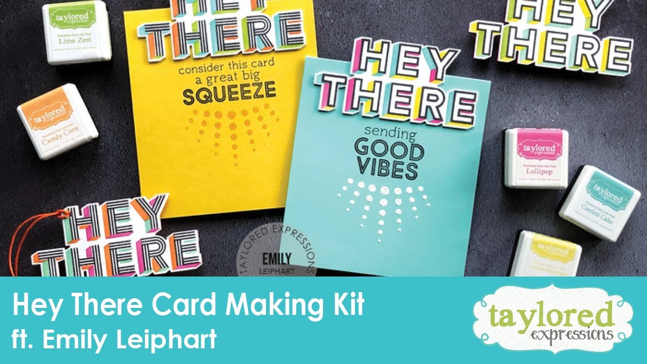 Hey There Kit | Taylored Expressions | Emily Leiphart - YouTube