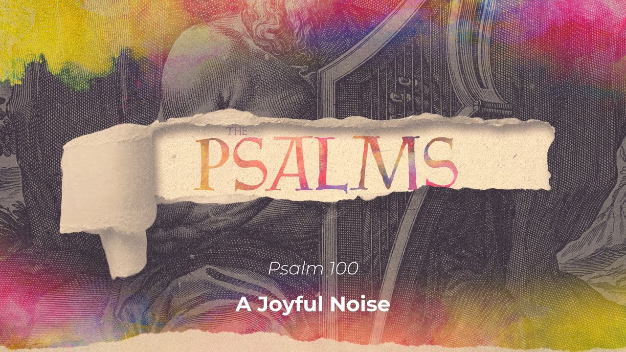 (03.09.23) Psalms | A Joyful Noise | Brian Down - YouTube
