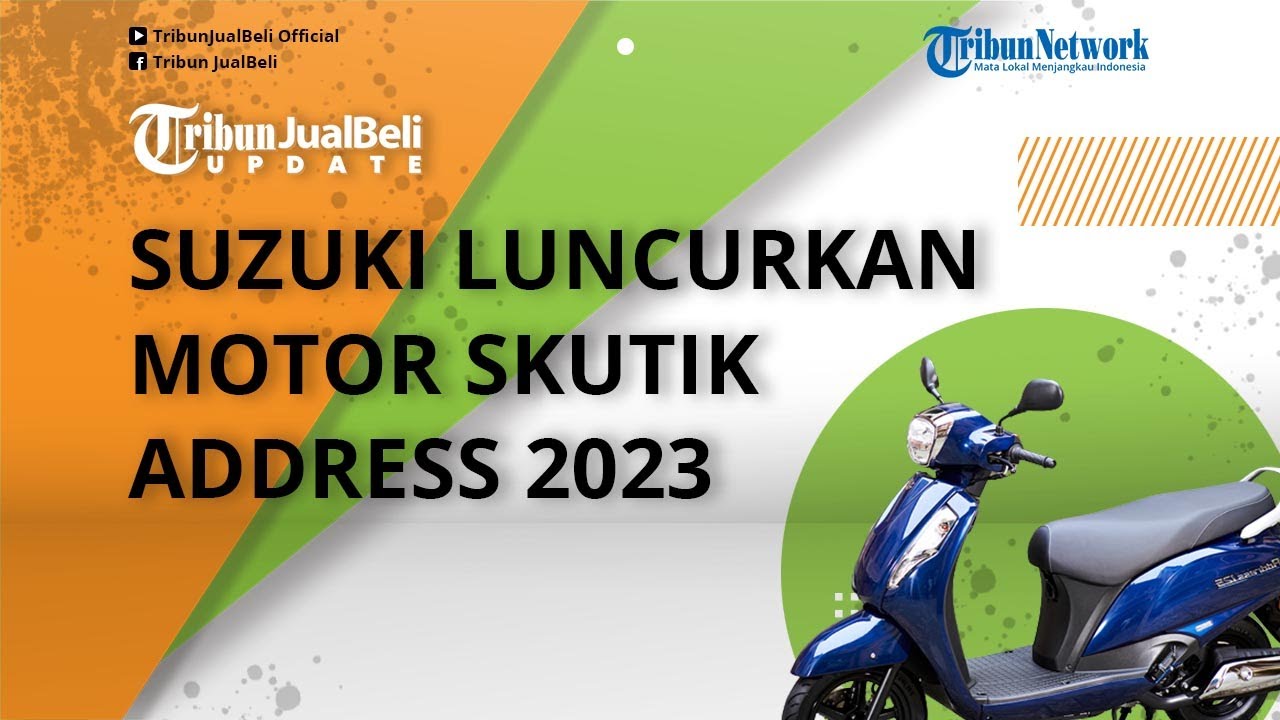 Jadi Penantang Fazzio, Suzuki Luncurkan Motor Skutik Address 2023 ...