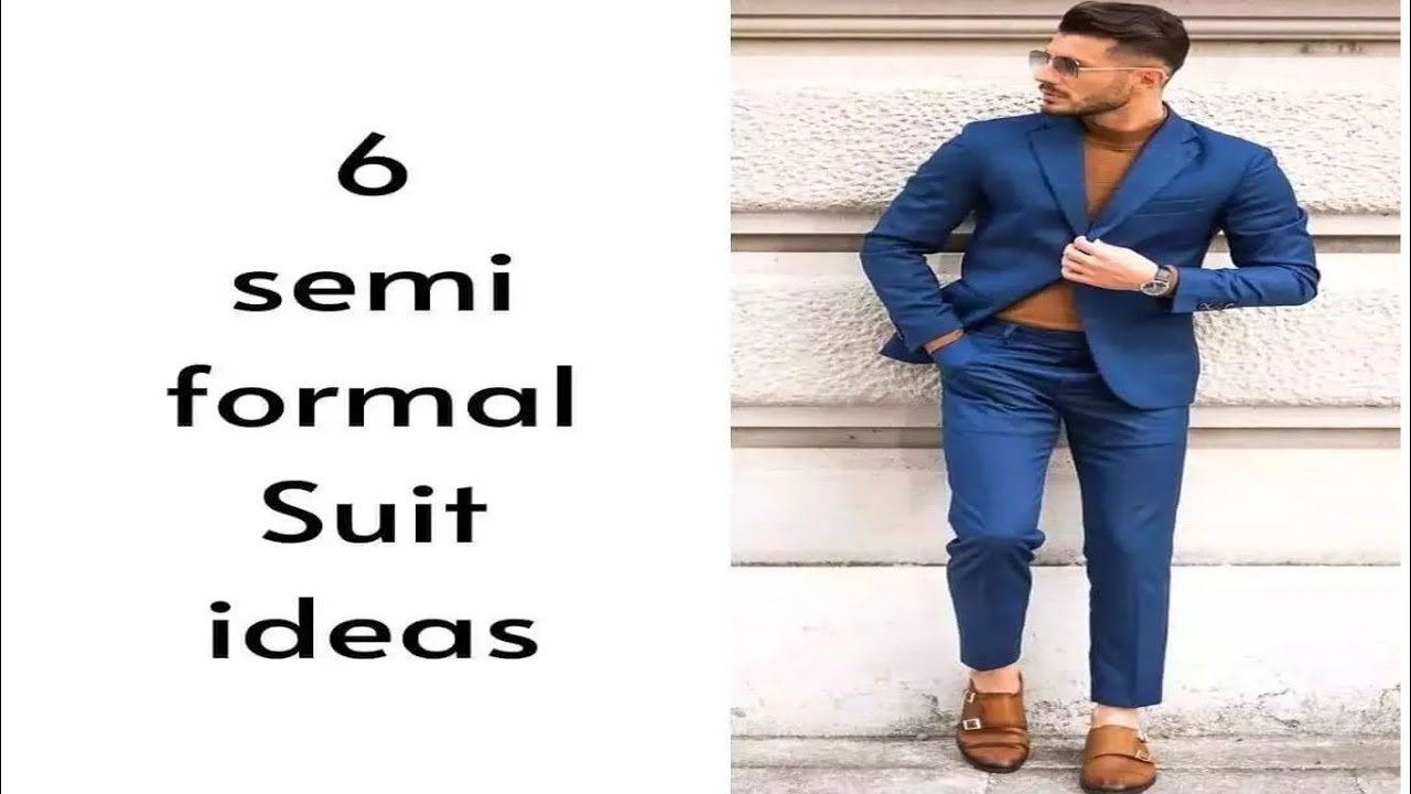 6 semi formal suit ideas mens collection, mens attitude, mens outfit ...