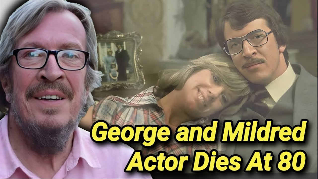 Norman Eshley Dead At 80 | British Actor Died | George and Mildred ...