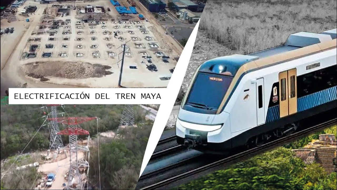 AVANCES en la Electrificación del TREN MAYA - YouTube