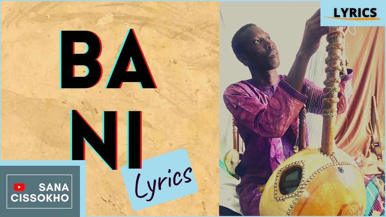 Bani (Lyrics/Letra/Lettres) Sana Cissokho - YouTube Music