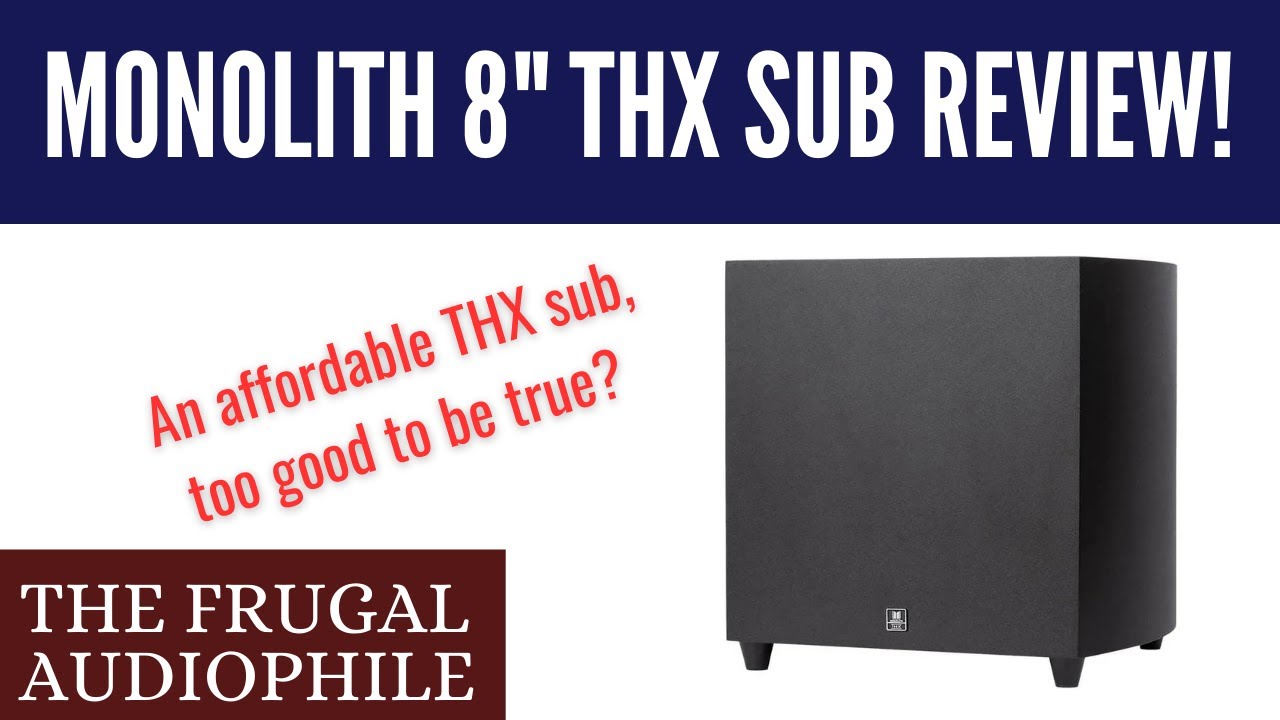 THX Sub on the cheap? Monolith 8" THX Subwoofer Review! - YouTube