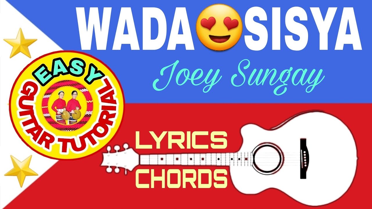 WADA SISYA-Joey Sungay(Lyrics&Chords😍)Easy Guitar Tutorial - YouTube