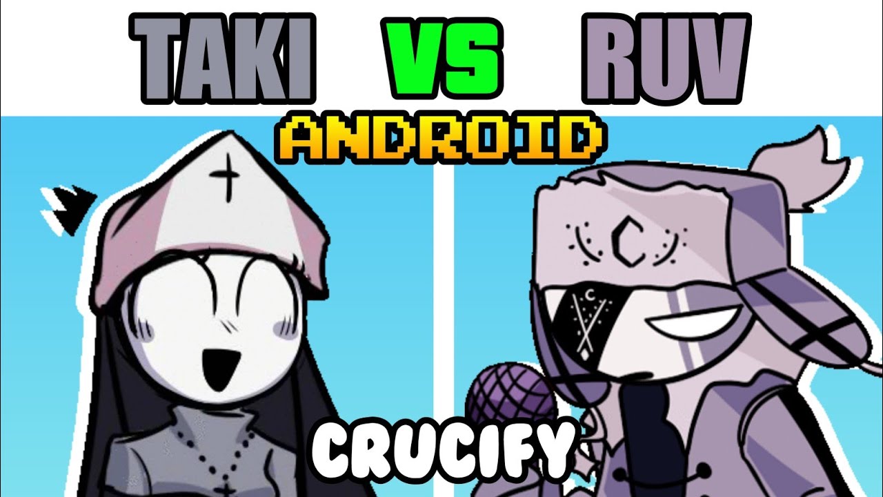 FNF - TAKI VS RUV (CRUCIFY) ON ANDROID GAMEPLAY #emdui - YouTube