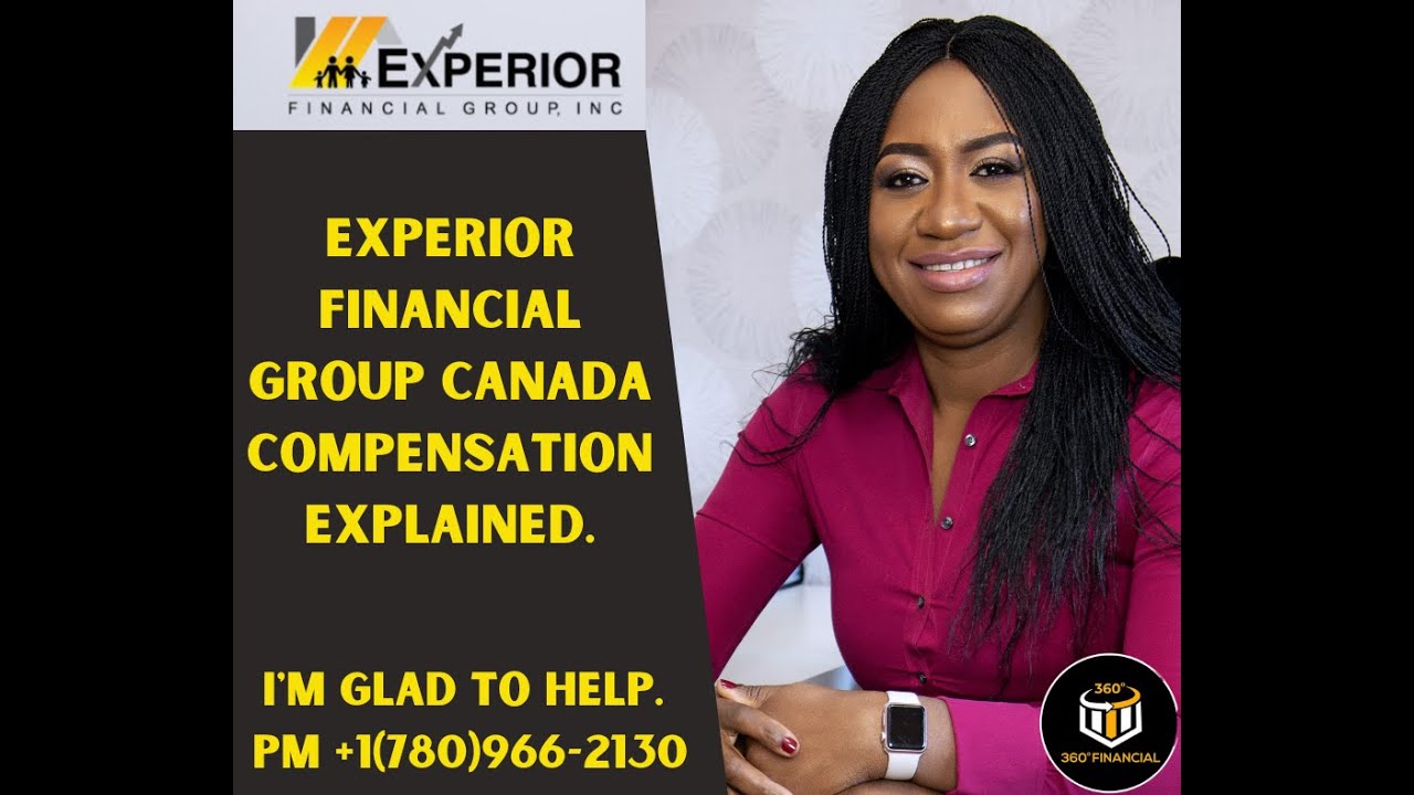 EXPERIOR FINANCIAL GROUP CANADA COMMISSIONS AND OVERRIDES EXPLAINED ...
