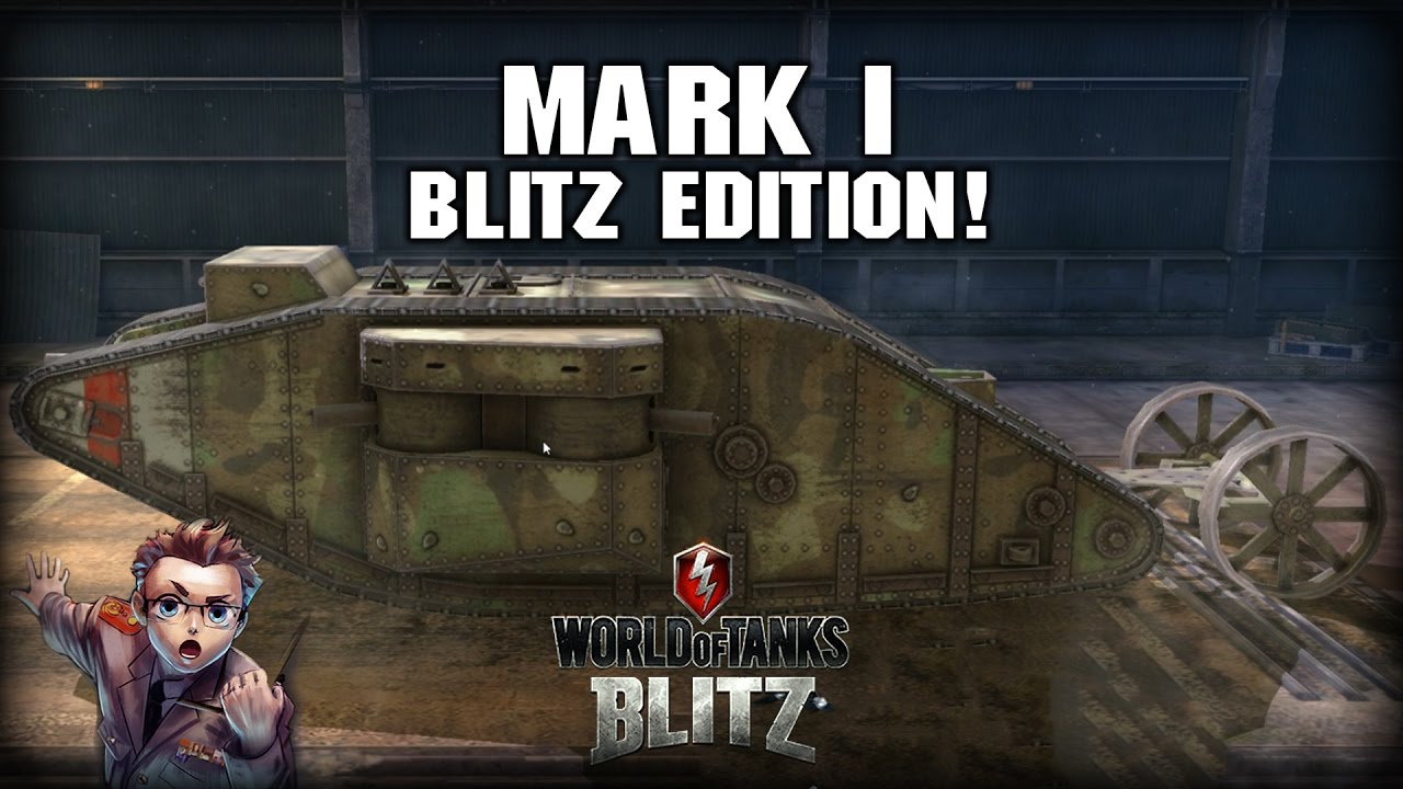 GESPIELT: MARK I Blitz Edition! // Let's Play World of Tanks BLITZ ...