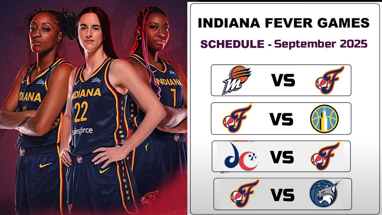 INDIANA FEVER GAME SCHEDULE SEPTEMBER 2025 - YouTube