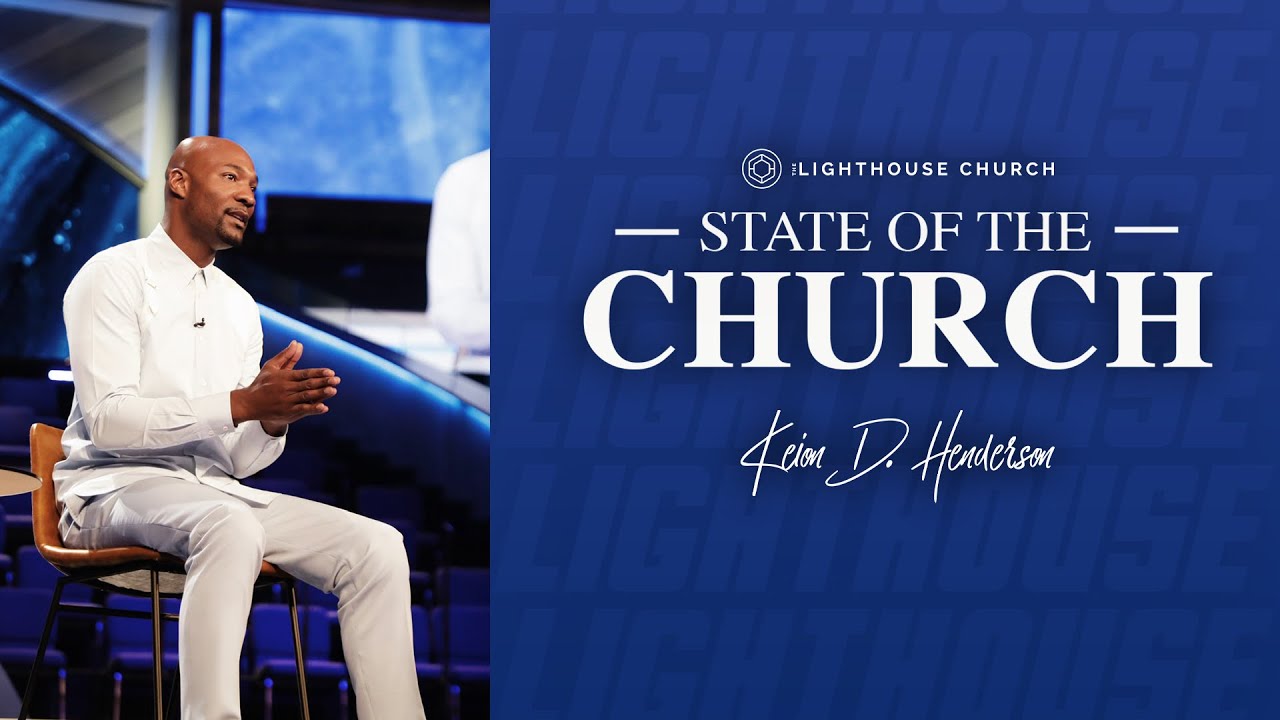 State Of The Church | Pastor Keion Henderson - YouTube