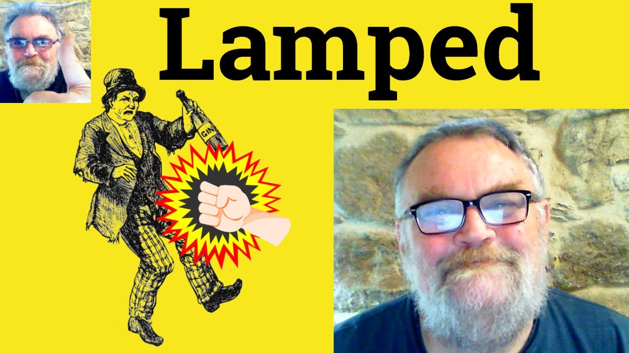 😎 Lamped Meaning - Lamping Definition - To Lamp Defined - Lamped ...