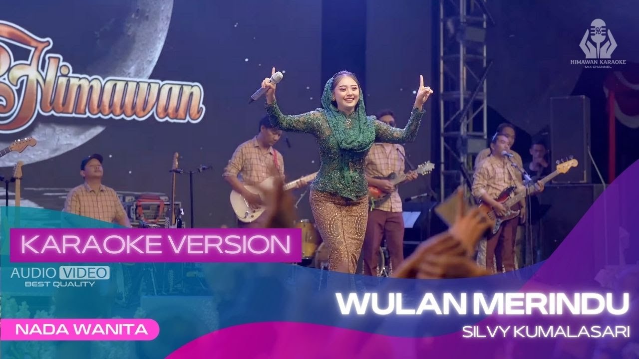 WULAN MERINDU (KARAOKE VERSION) SILVY KUMALASARI PP GUS MIFTAH HARLAH ...