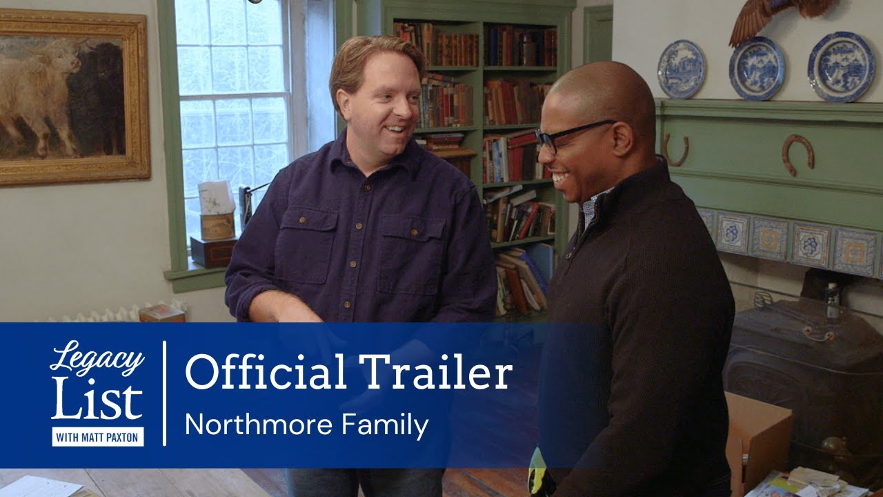 Northmore Family - Legacy List with Matt Paxton Official Trailer - YouTube