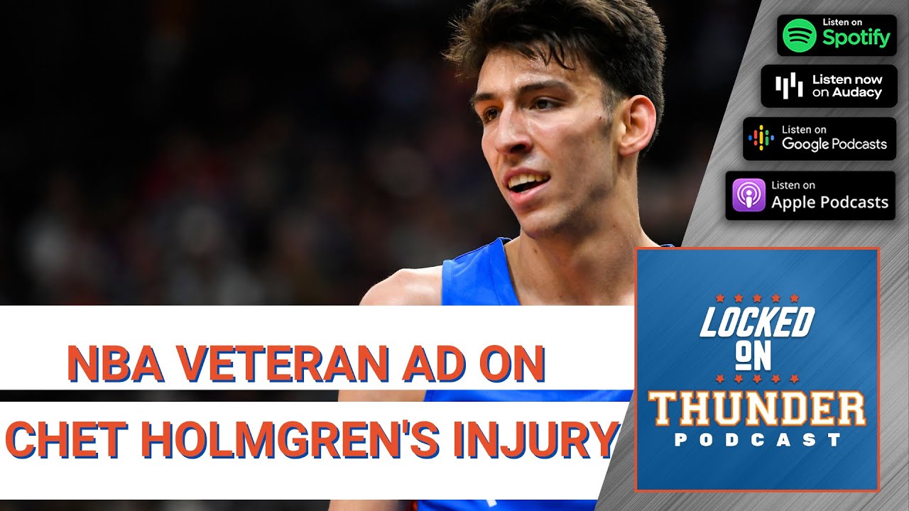 NBA veteran Antonio Daniels discusses Chet Holmgren's injury | Oklahoma ...