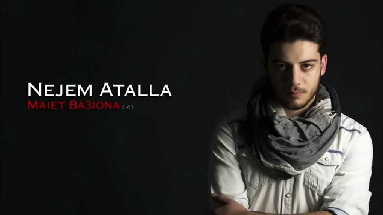 نجم عطالله - ميت بعيونا | Nejem Atalla -Maiet Ba3iona 2015 - YouTube