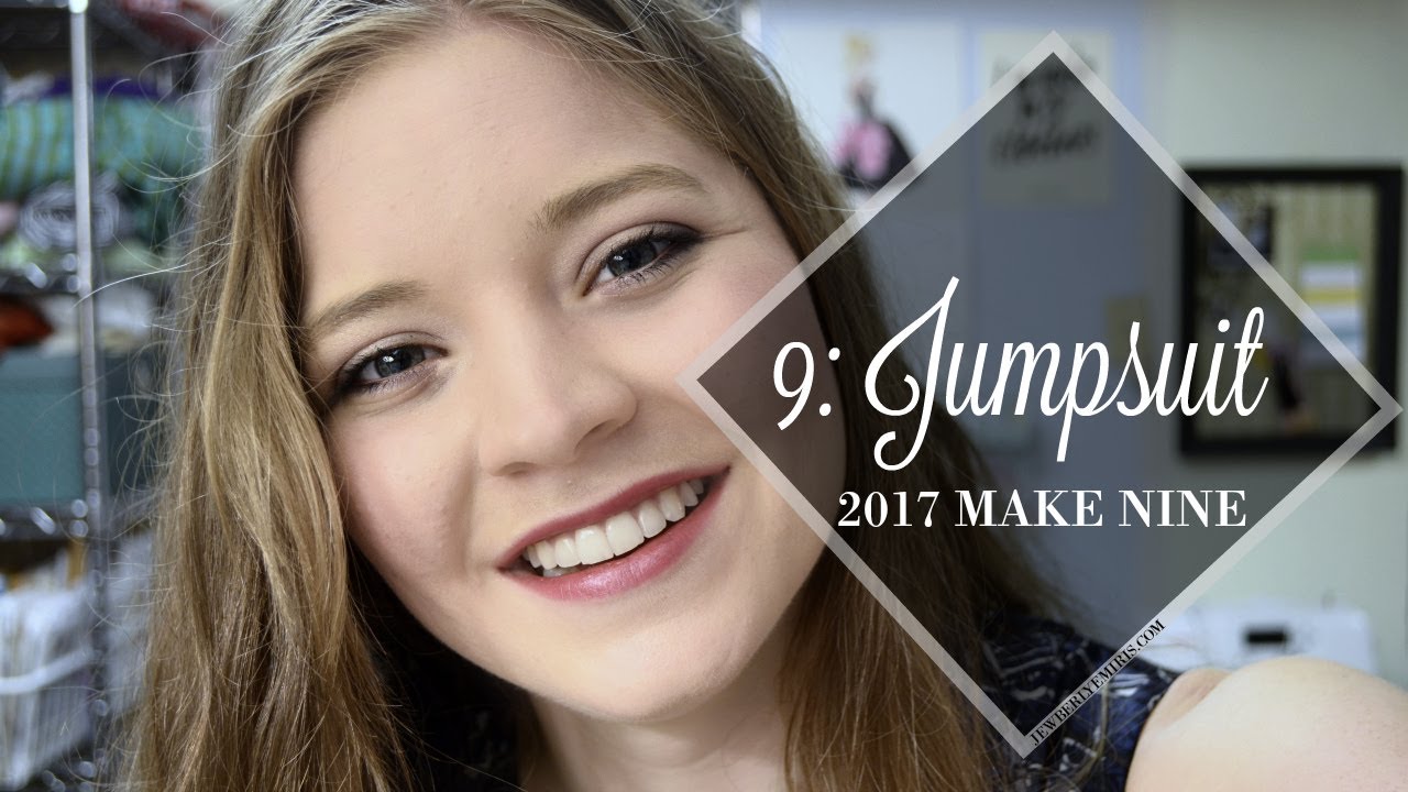 2017 Make Nine: Make 9 - Jumpsuit - YouTube