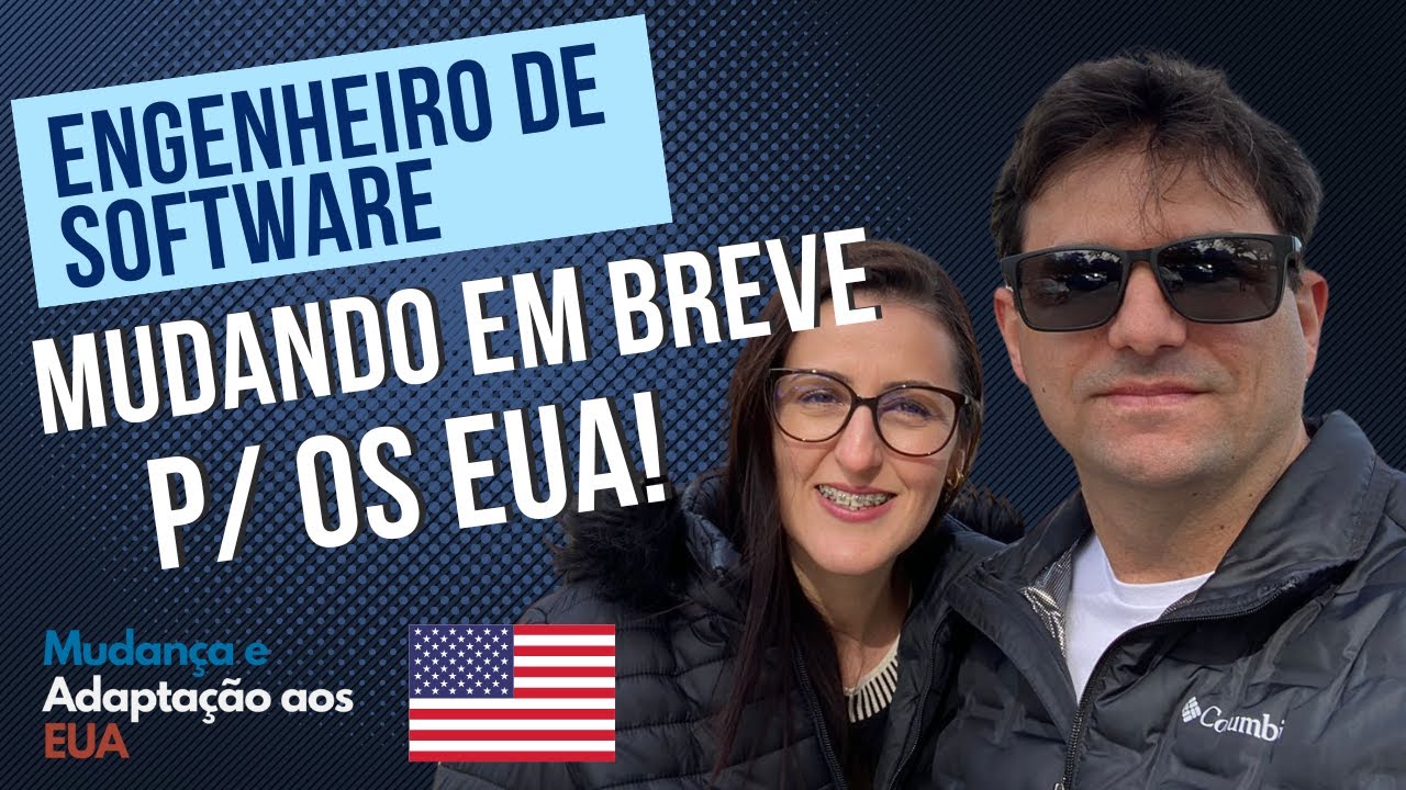 Engenheiro de Software se mudando em breve para os EUA! - YouTube