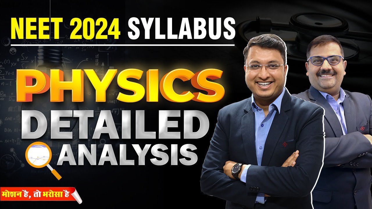📢NEET 2024 Updated Syllabus: Detailed Analysis of PHYSICS🎯💪🔥 | Motion ...