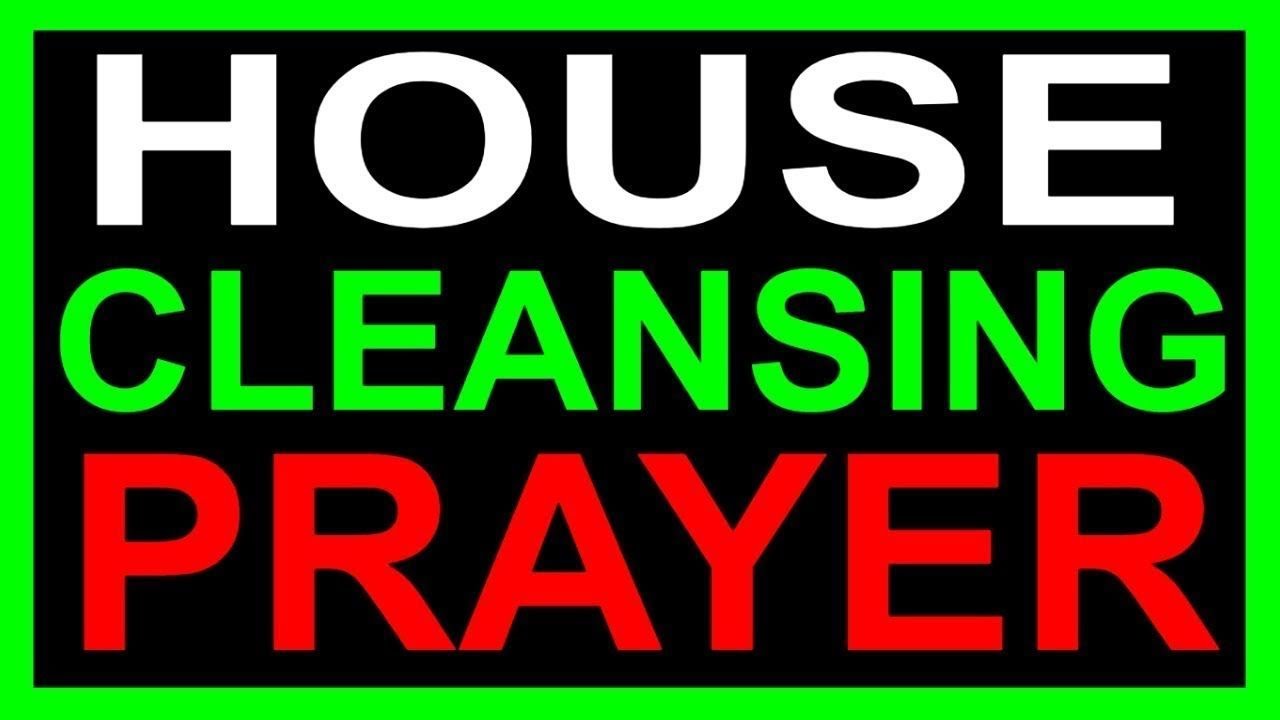 Day & Night Spiritual House Cleansing and Blessing Prayer, Brother ...
