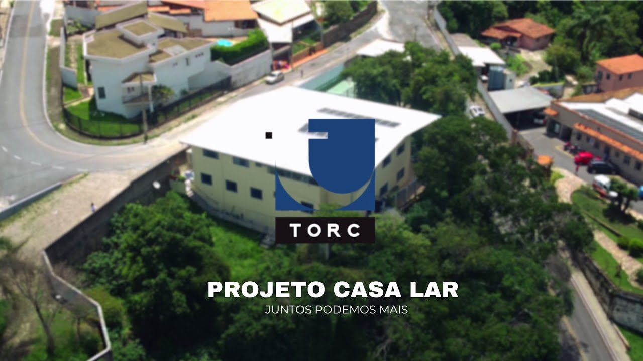 TORC - PROJETO CASA LAR - YouTube