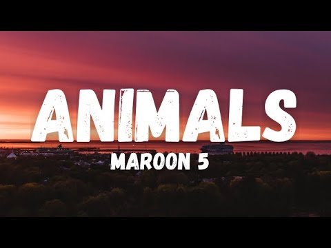 Maroon 5 - Animals (Lyrical Song) - YouTube