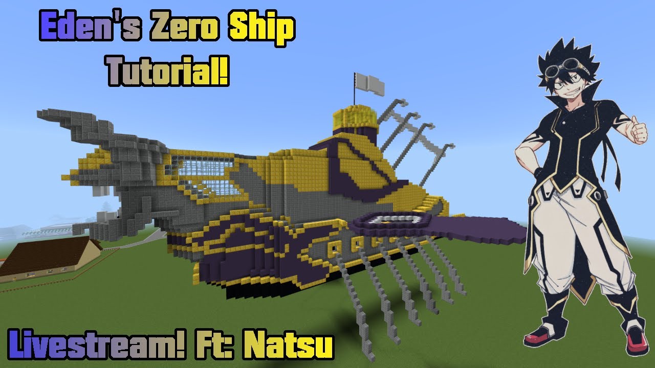 LIVE! Minecraft Tutorial! Building the Eden Zero Ship! Come Say Hi! FT ...