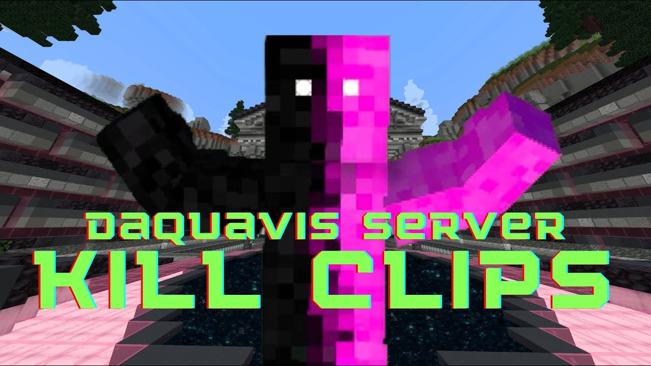 Daquavis server kill clips - YouTube