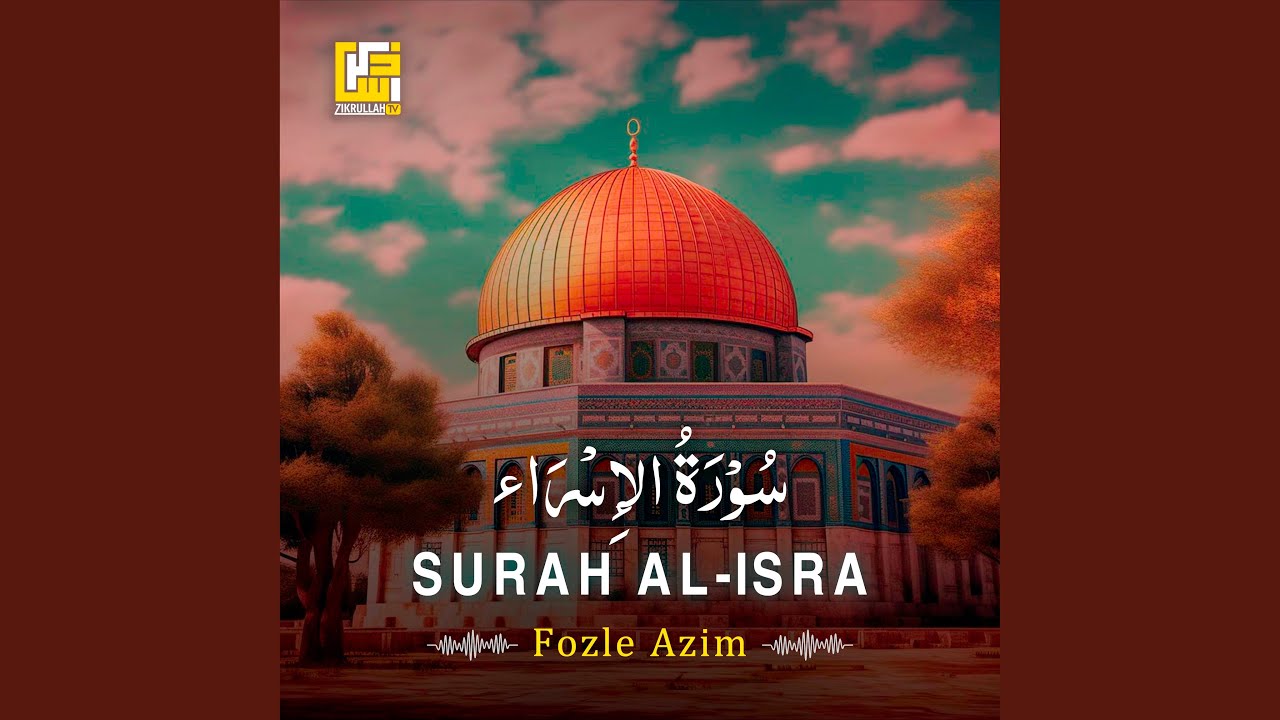 Surah Al-Isra (Part-3) - YouTube