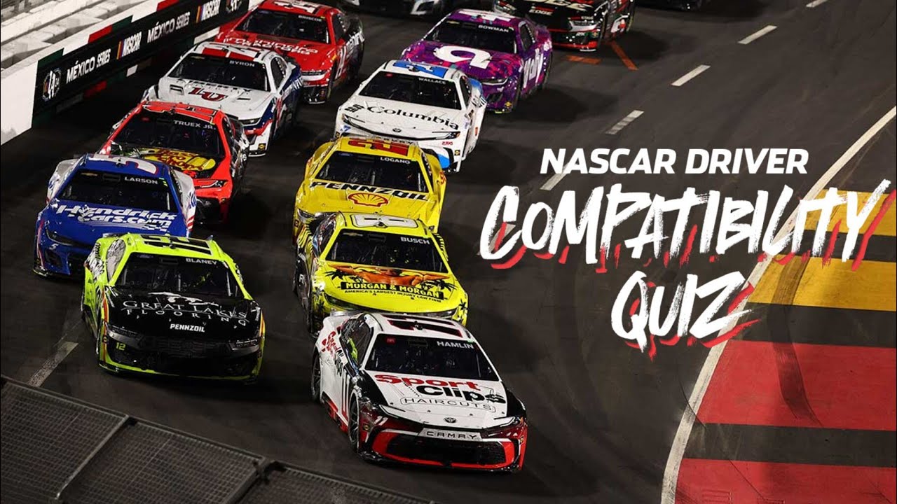 Which NASCAR Driver Is Best For Me? | NASCAR Driver Compatibility Quiz ...