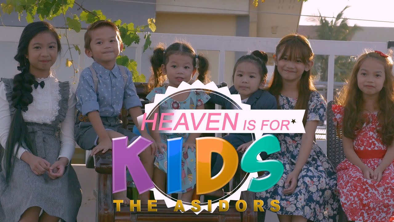 HEAVEN IS FOR KIDS - THE ASIDORS 2021 COVERS - YouTube Music